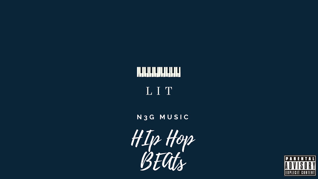 LIT - Hip Hop Music/Instrumental Beats/Rappers Beat - YouTube