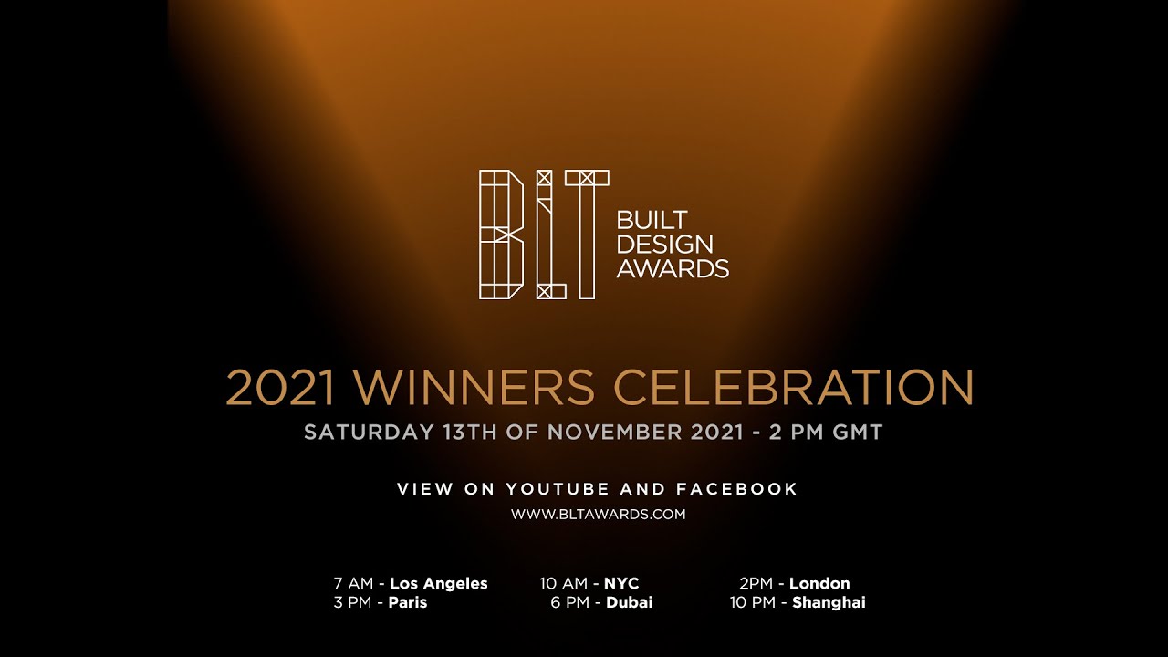 BLT BUILT DESIGN AWARDS 2021- WINNERS ANNOUNCEMENT - YouTube
