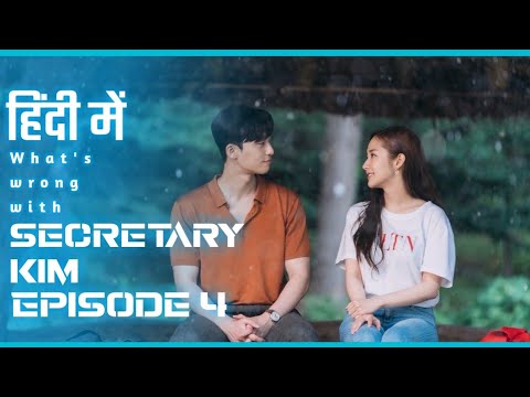 What's wrong with secretary Kim? Episode 4 | Hindi Dubbed | New Korean drama in hindi