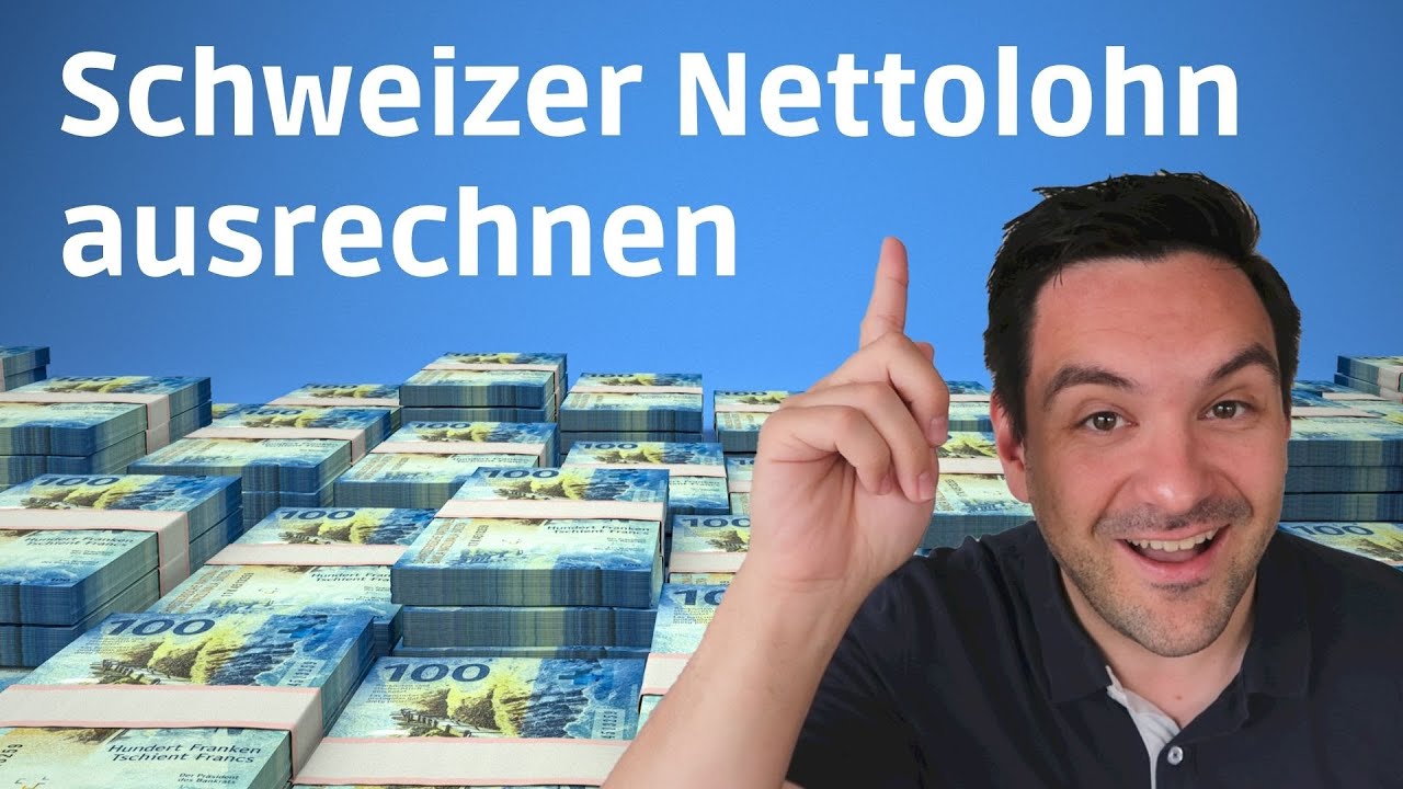 Nettolohn für die Schweiz berechnen 🤑🇨🇭 | Auswanderluchs - YouTube