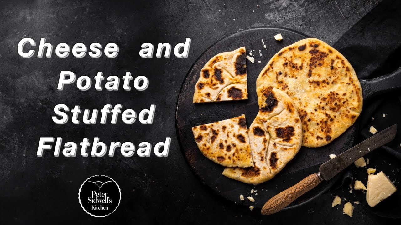 How to Make My Delicious Cheese and Potato Stuffed Flatbreads - YouTube