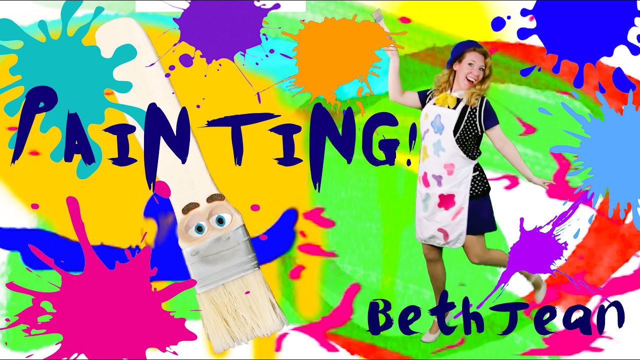 Painting! I Children's Songs I Beth Jean I Children's Music Video About ...