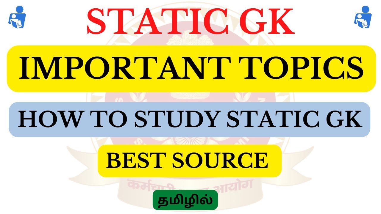Important Static GK Topic For SSC Exams How To Study Static GK Best important-static-gk-topic-for-ssc-exams-how-to-study-static-gk-best