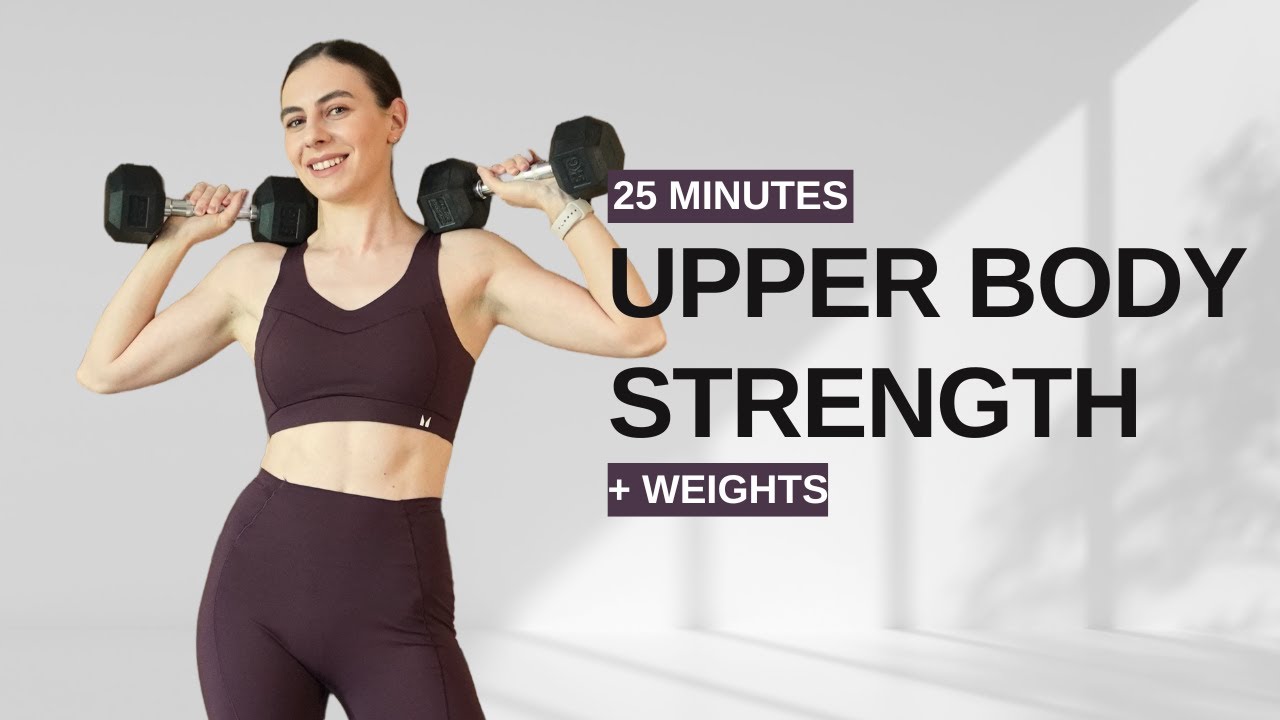 25 MIN KILLER UPPER BODY STRENGTH + WEIGHTS | no repeat | home workout ...