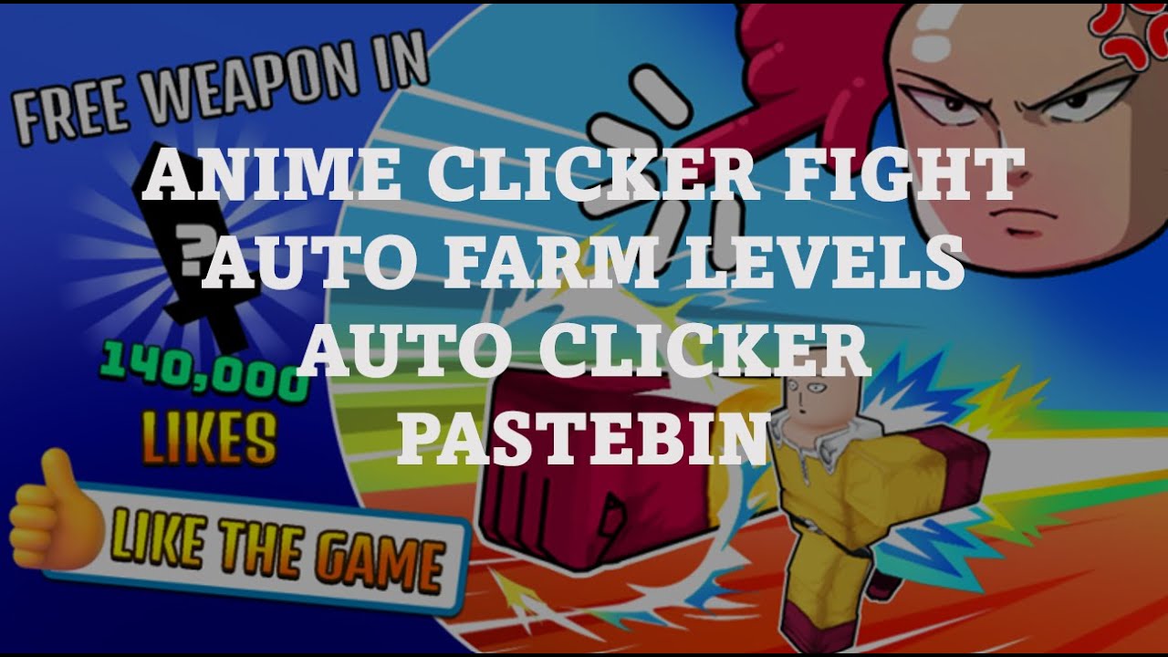 🥊 ANIME CLICKER FIGHT - FREE ROBLOX SCRIPT/HACK - AUTO CLICK AND AUTO ...