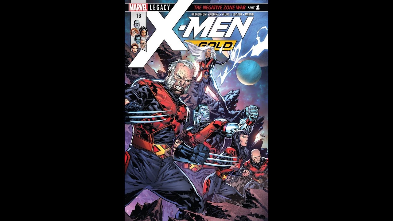 X Men Gold 2017 Issue 16 Recap Review The Negative Zone War Part 1 ...