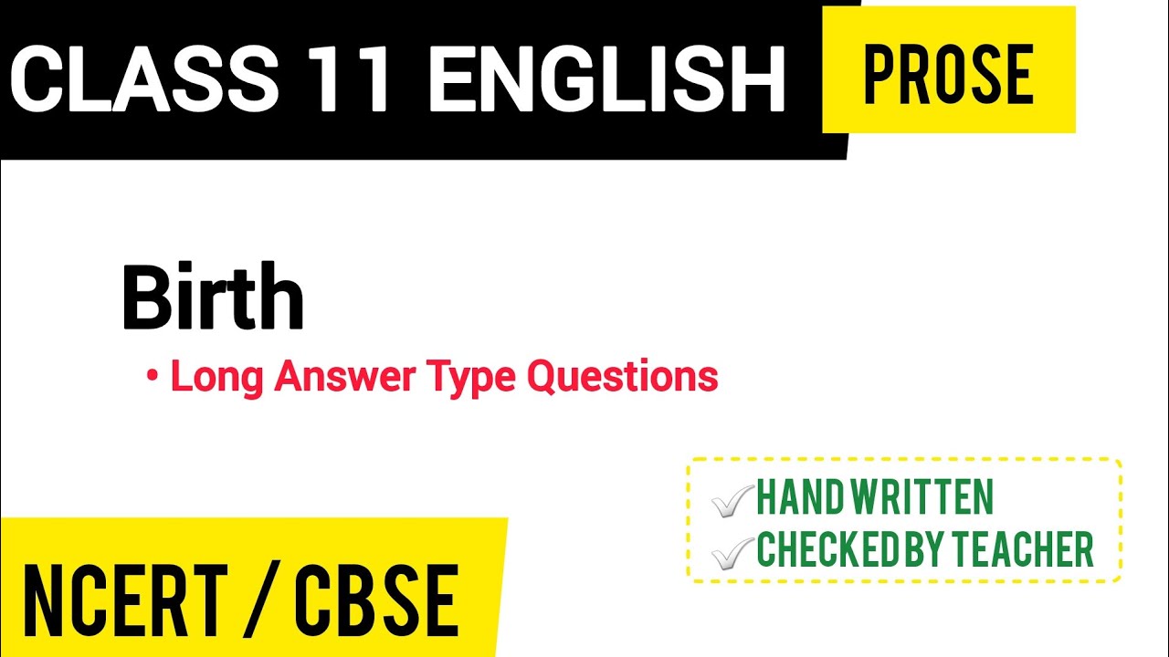 class 11th | English | prose |Birth | long answer type questions ...
