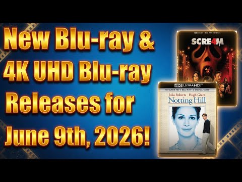 New Blu-ray & 4K UHD Blu-ray Releases for June 9th, 2026! 