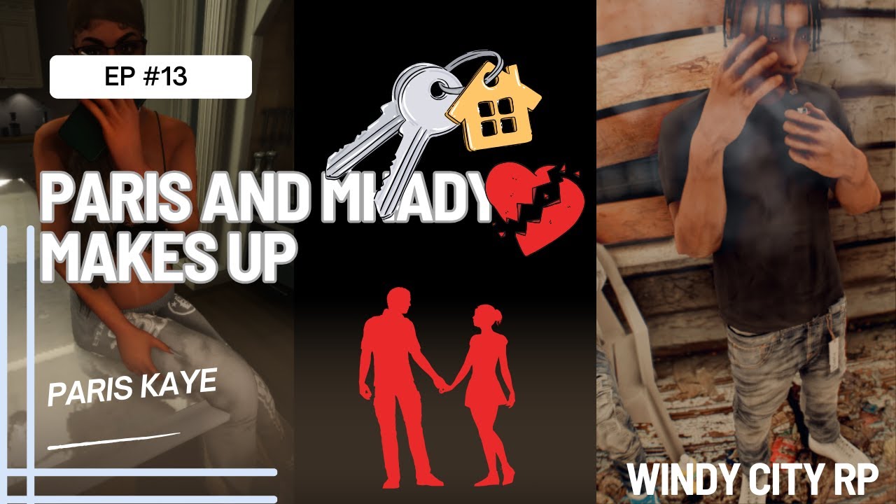 Mhady & Paris Making Up Only In Windy City Rp - YouTube