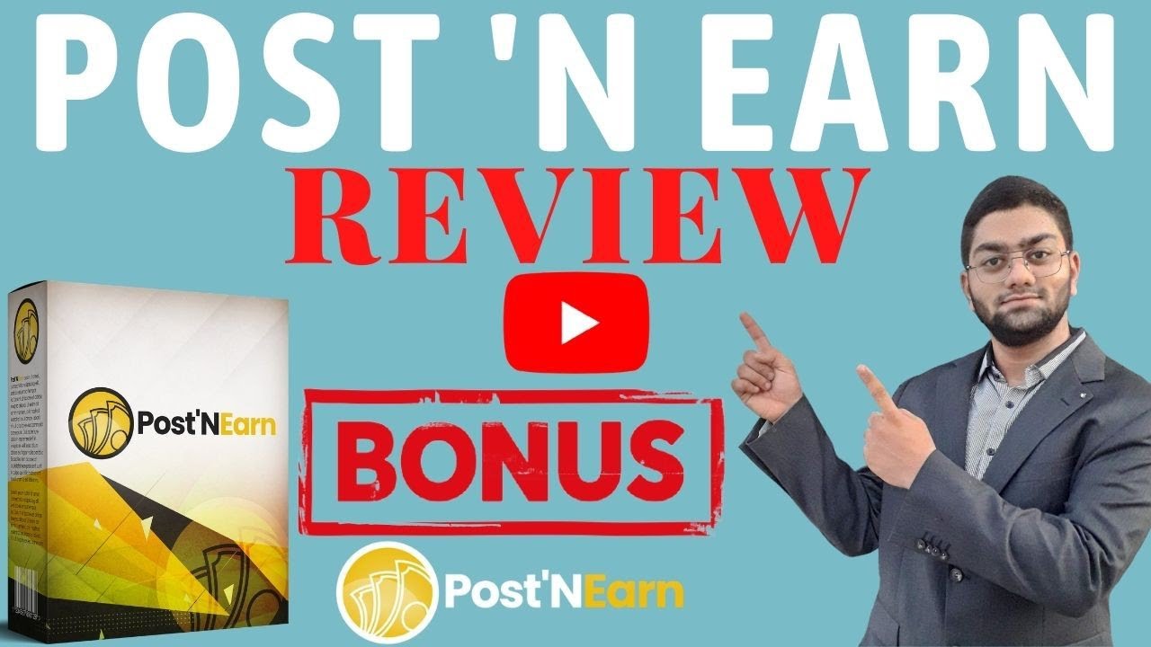 Post 'N Earn Review - ⚠️Don't Get It⚠️ Without My 🎁 Custom Bonuses🎁 ...