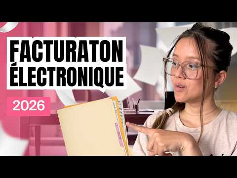 Facturation électronique 2026 : tout comprendre sur la réforme