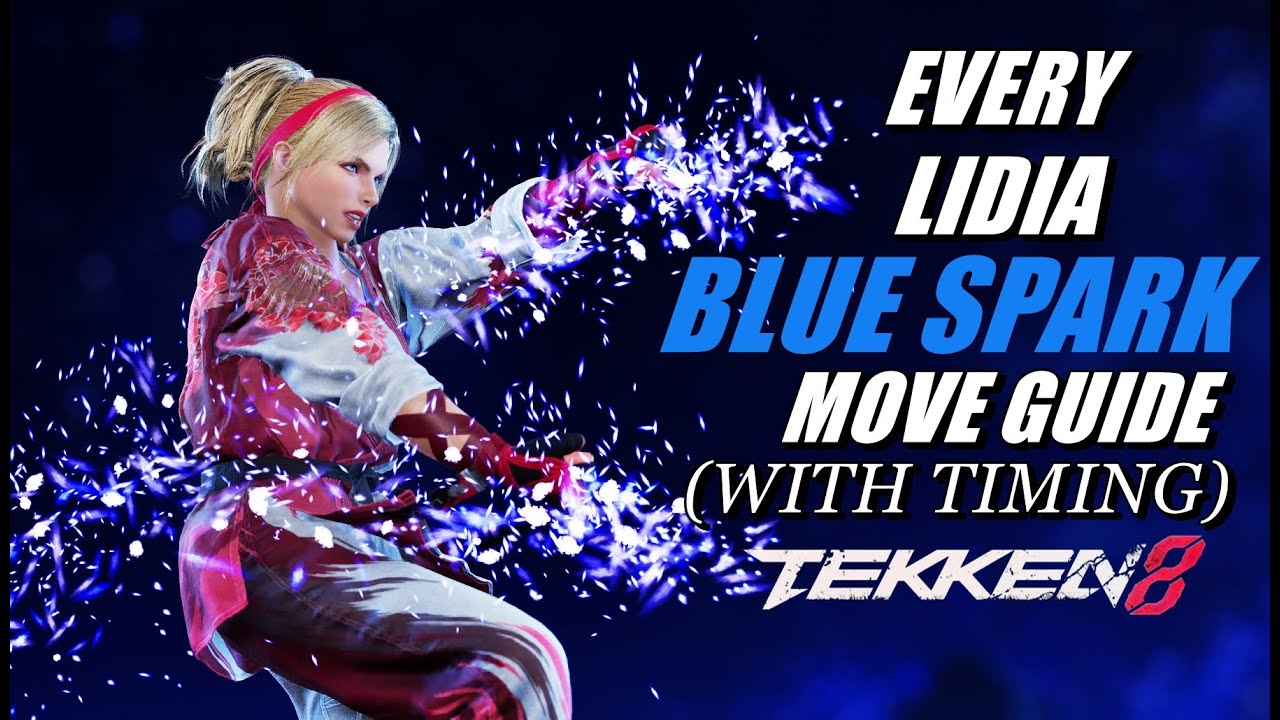How to do ALL LIDIA BLUE SPARK Moves in Tekken 8 (With Timing Guide ...