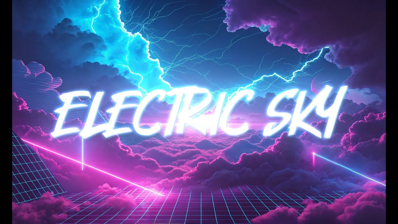 Electric Sky - YouTube