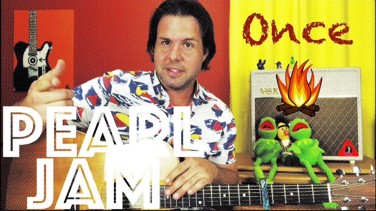 Guitar Lesson: How To Play Once by Pearl Jam - Campfire Edition! - YouTube