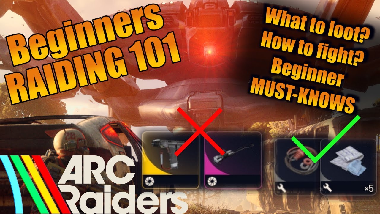 Survive & THRIVE on The Surface | Arc Raiders Beginner Guide to Raiding ...