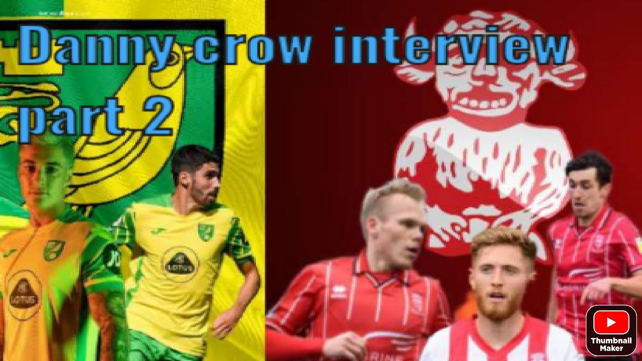 Danny Crow part 2 interview - YouTube