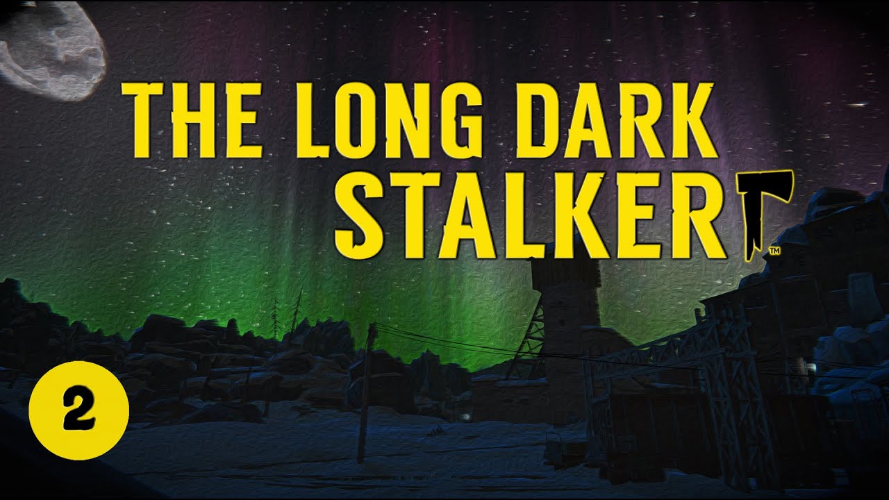The Long Dark - Stalker - Part 2 - Lay of the land - YouTube