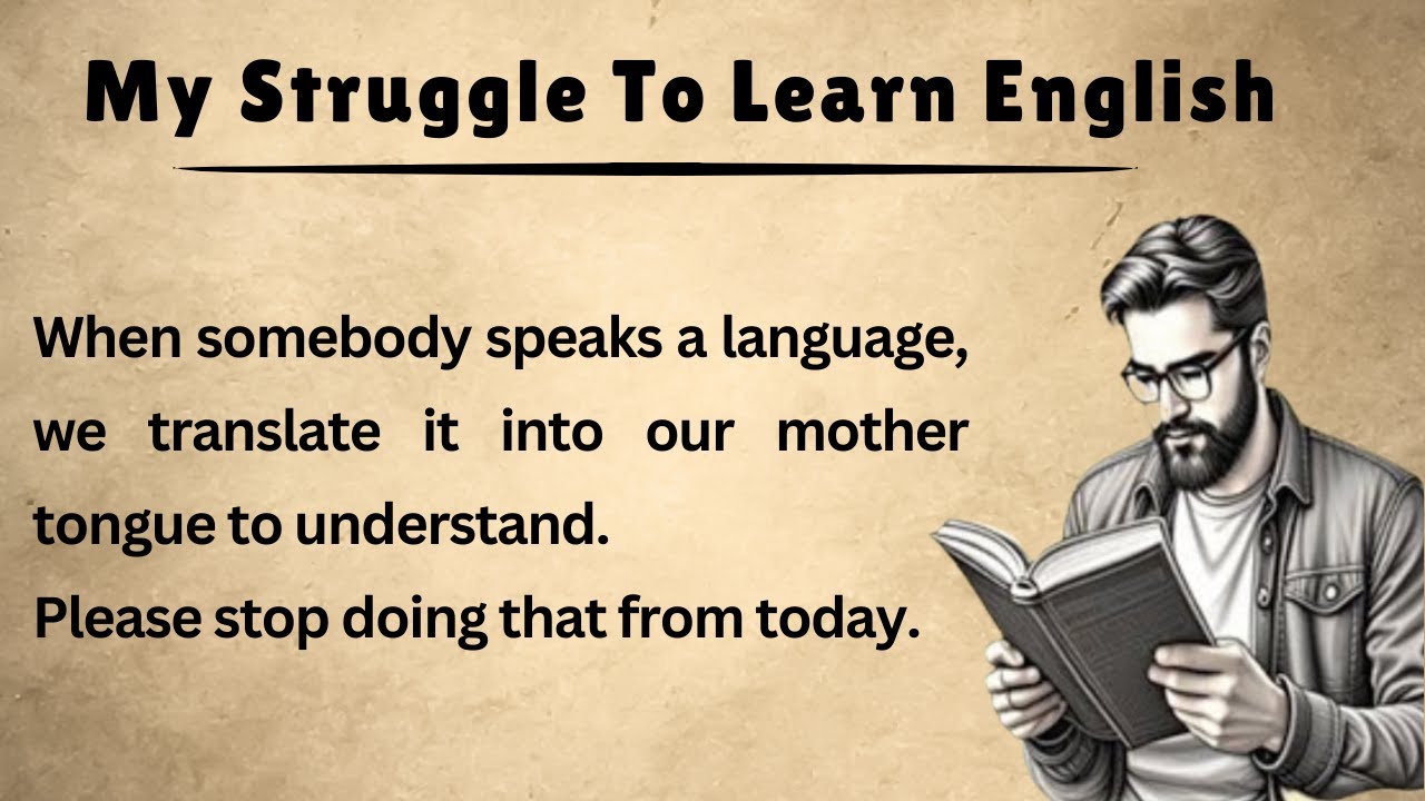 My Struggle To Learn English || Improve Your English || Learn English ...