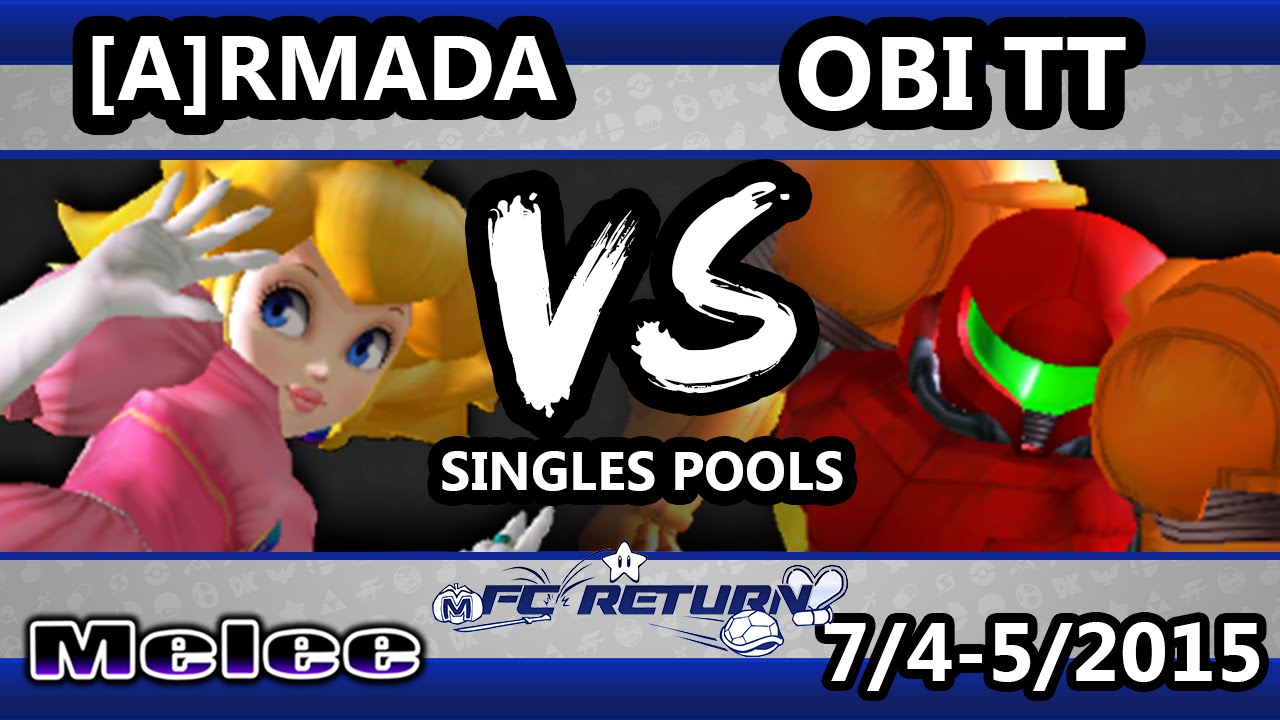 FC Return - [A] Armada (Peach) Vs. Obi The Trillest (Samus) SSBM Pools ...