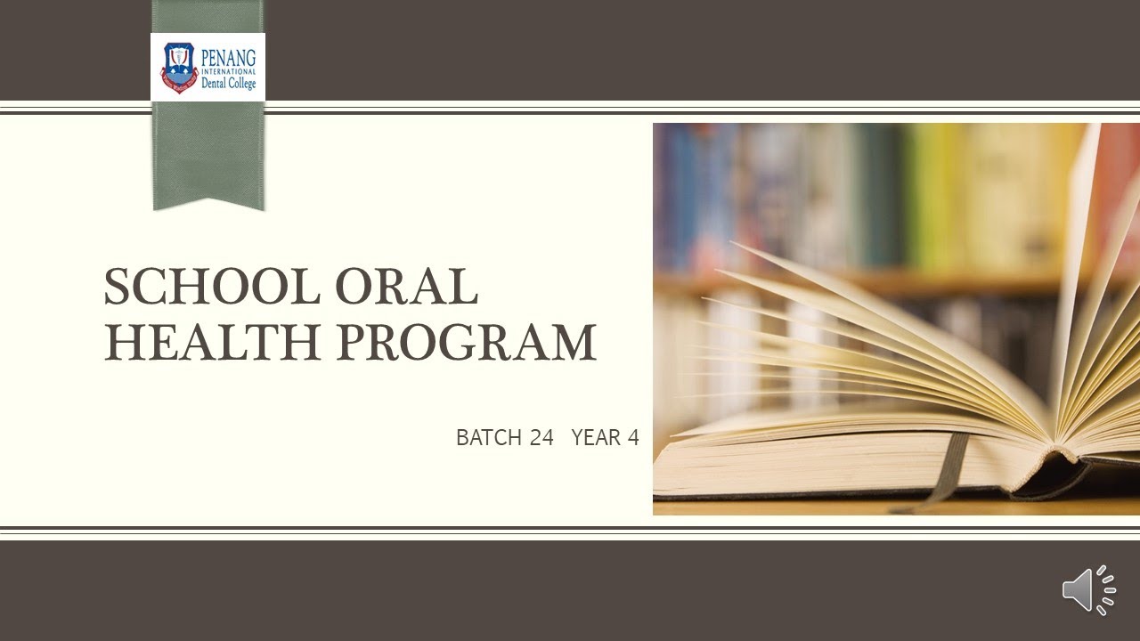 SCHOOL ORAL HEALTH PROGRAM - YouTube