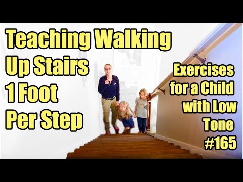 #165 Teaching Walking Up Stairs 1 Foot Per Step: Exercises for a Child ...