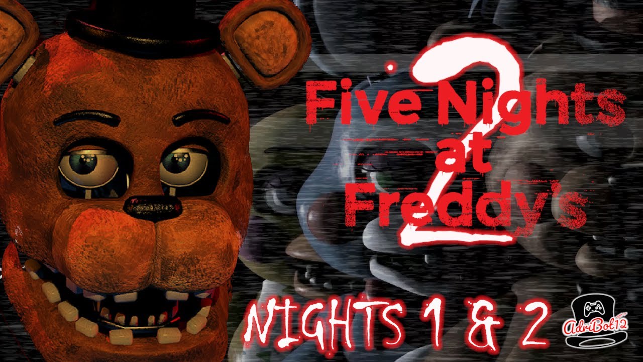 FNAF: 2 gameplay 1 - YouTube