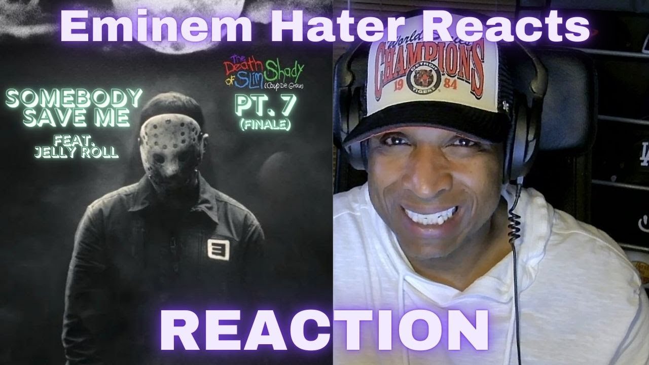 EMINEM HATER REACTS: The Death Of Slim Shady (Pt.7) "Somebody Save Me ...