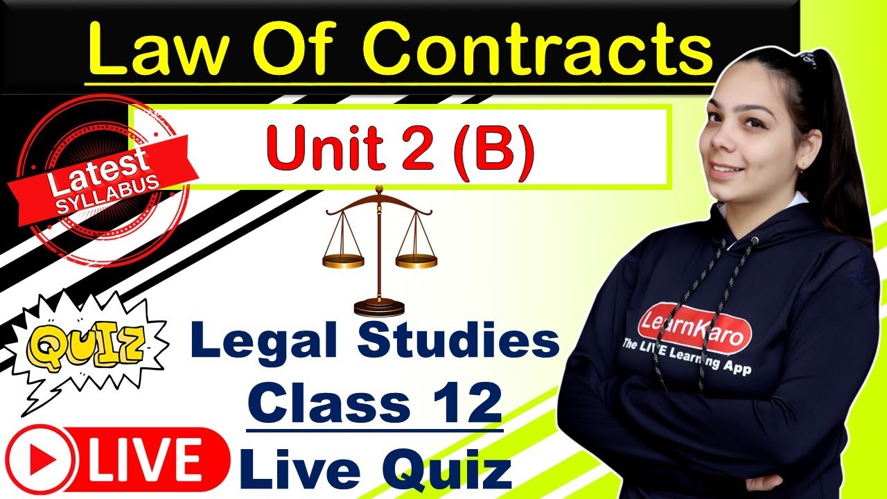Law Of Contracts Quiz | Legal Studies For Class 12 | Complete Revision ...