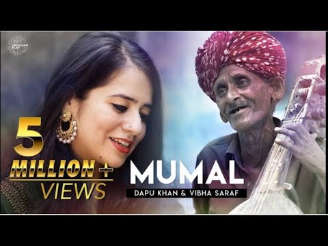 Mumal Rajasthani song || Dapu khan || vibha Saraf | marwadi song - YouTube