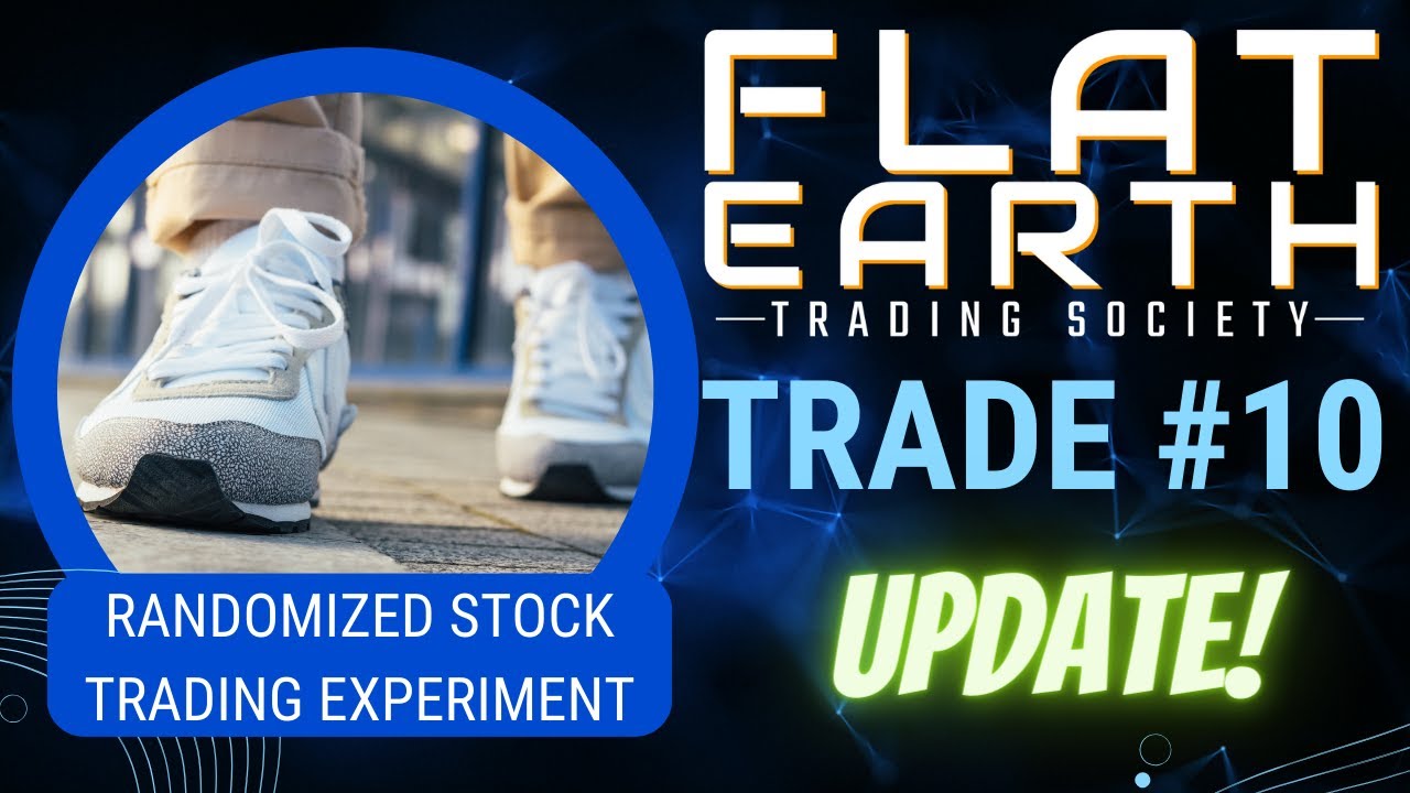 UPDATED ENTRY! Trade #10 - Travel Trading pt2 - Flat Earth Trading ...