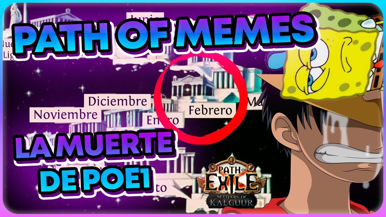 Path of Memes | La muerte de Path of Exile 1 - YouTube