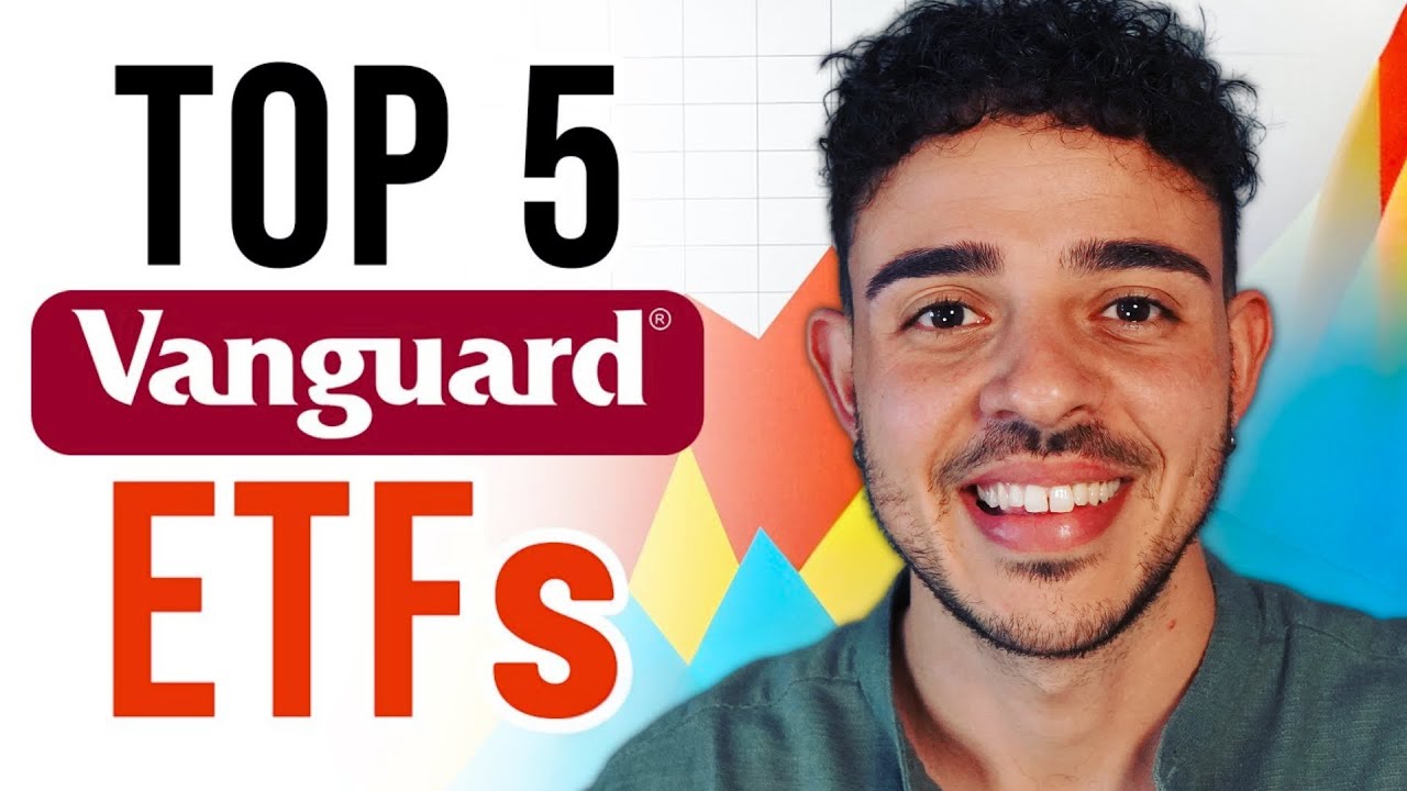 5 Migliori ETF Vanguard da tenere a vita - YouTube