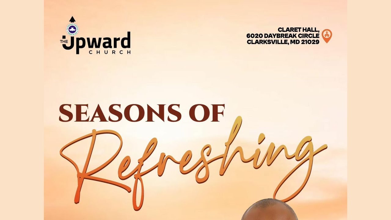 Seasons of Refreshing // The Upward Church - YouTube