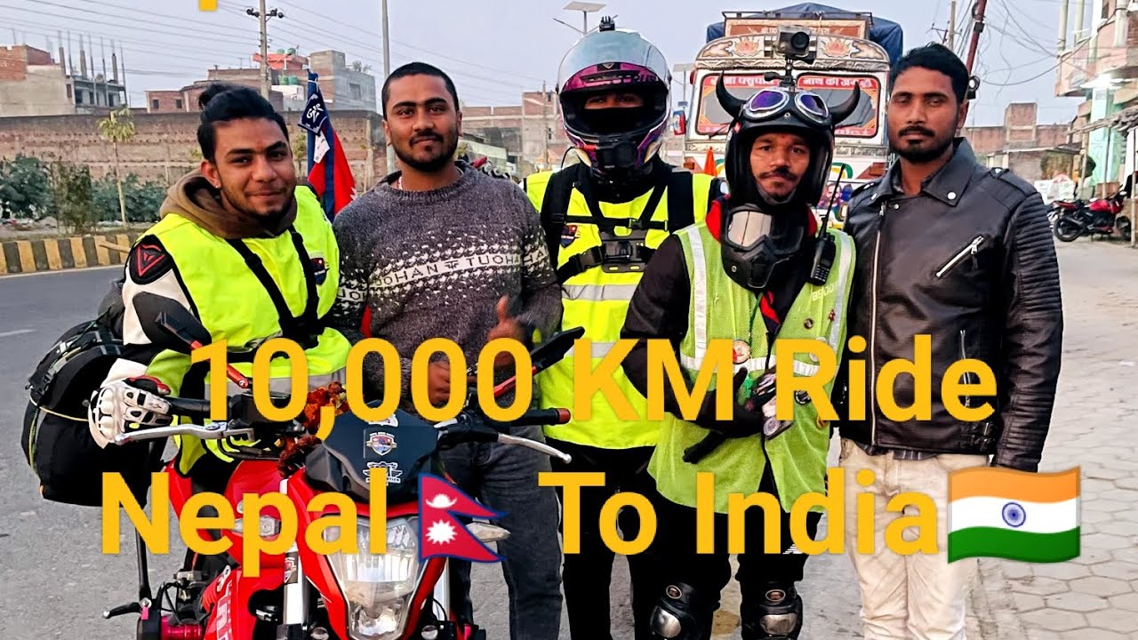 10,000KM Safar pey Nikal chukey || Dream Ride Start || Day-3 || Nepal🇳🇵 ...