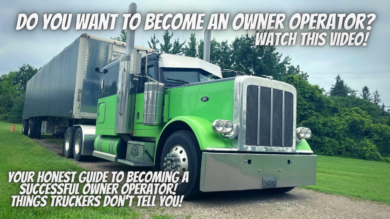 HOW TO Become An OWNER OPERATOR | Your GUIDE To BECOMING A Successful ...