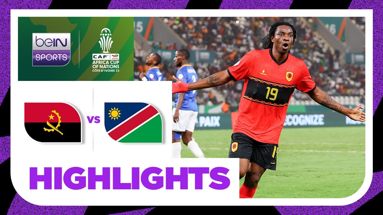 Angola v Namibia | AFCON 2023 | Match Highlights - YouTube