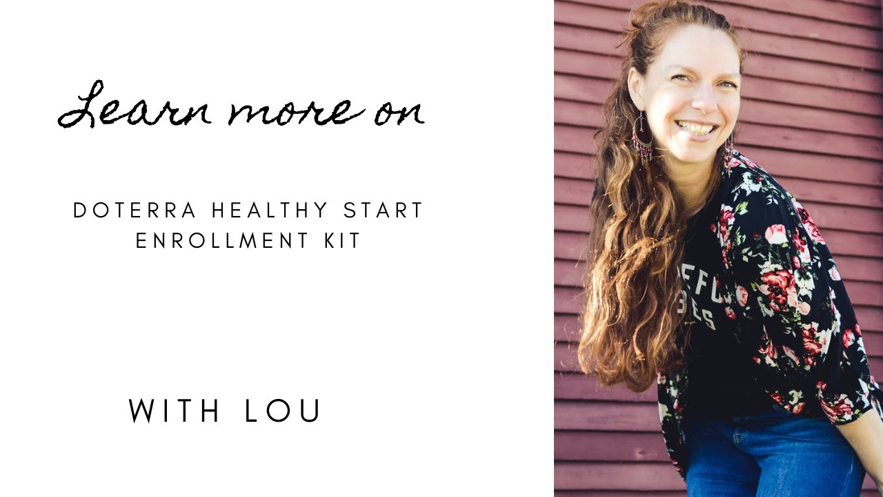doTERRA Healthy Start Enrollment Kit - YouTube
