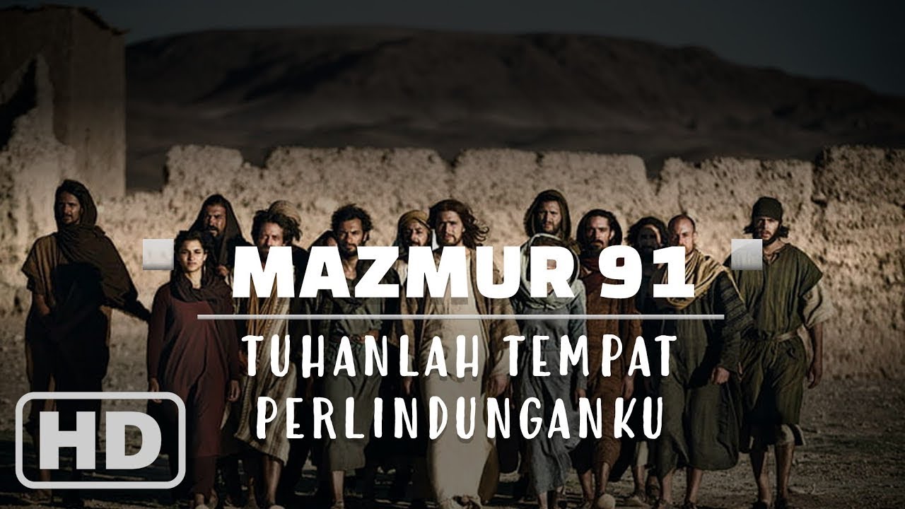 MAZMUR 91 - Tuhanlah tempat perlindunganku | Lagu Penguatan 2020 Part ...
