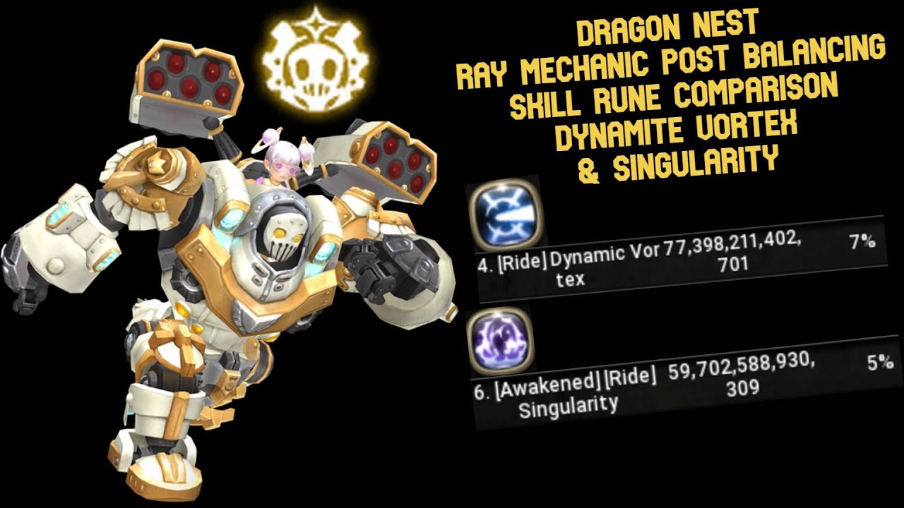 Ray Mechanic Post Buff Skill Rune Comparison Dynamite Vortex ...