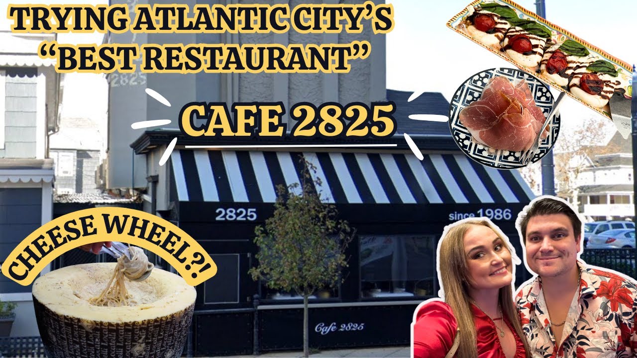 Trying Atlantic City's "BEST RESTAURANT" | Join Us at CAFE 2825 ...