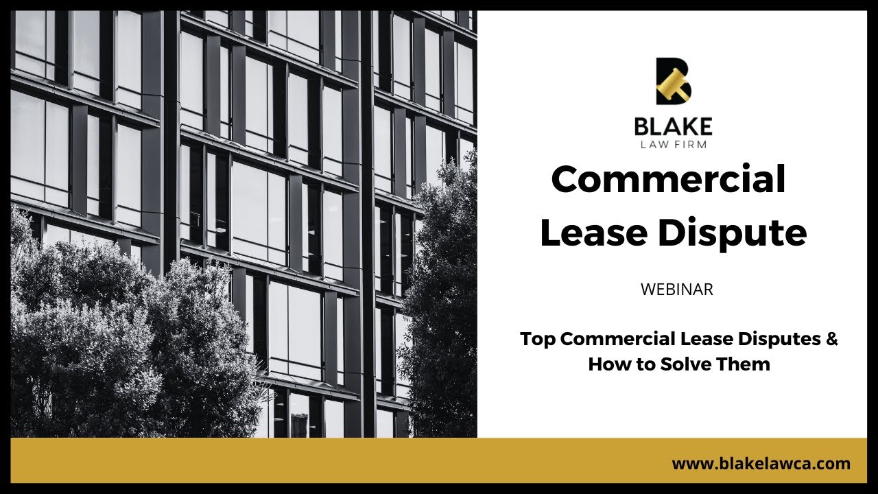 Blake Law Firm Webinar - Commercial Lease Dispute - YouTube