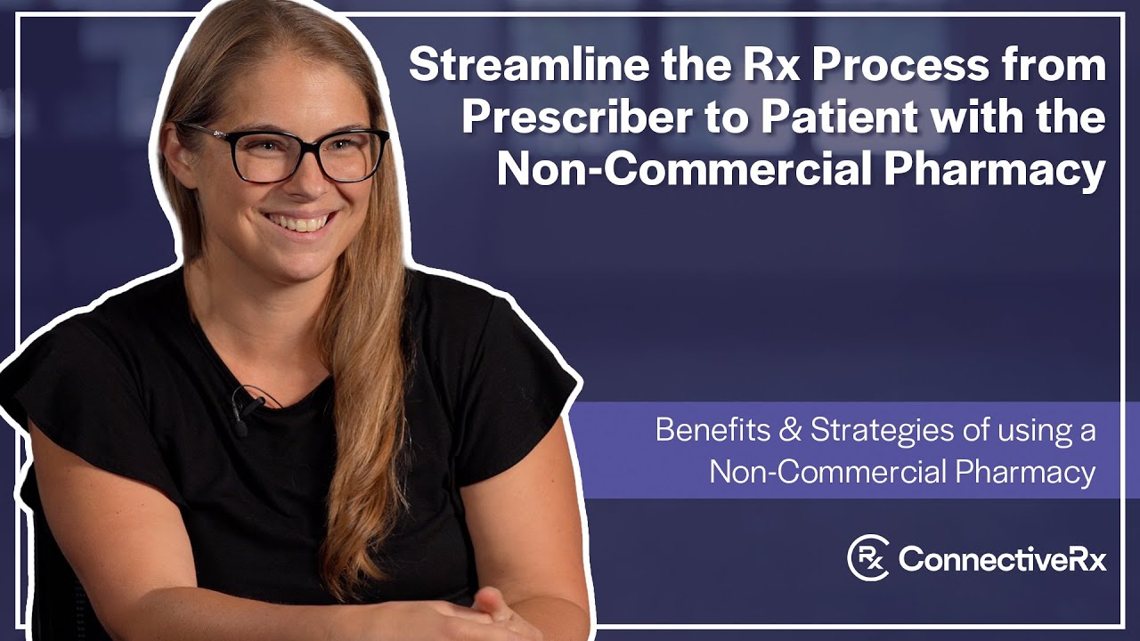 What is a Non-Commercial Pharmacy? Your Guide to Careform, ConnectiveRx ...