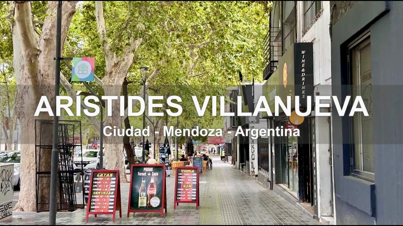 Recorrido Completo por Calle Arístides Villanueva - Mendoza - Argentina ...