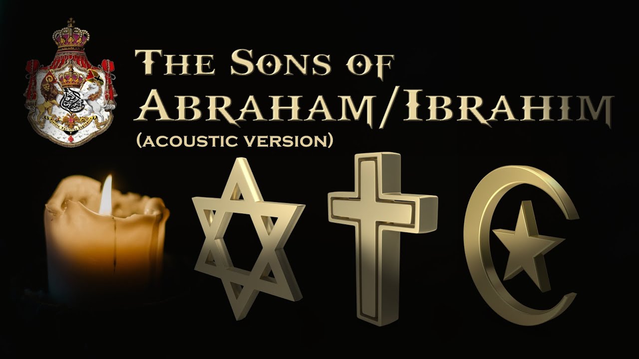 The sons of Abraham/Ibrahim (acoustic version) - YouTube