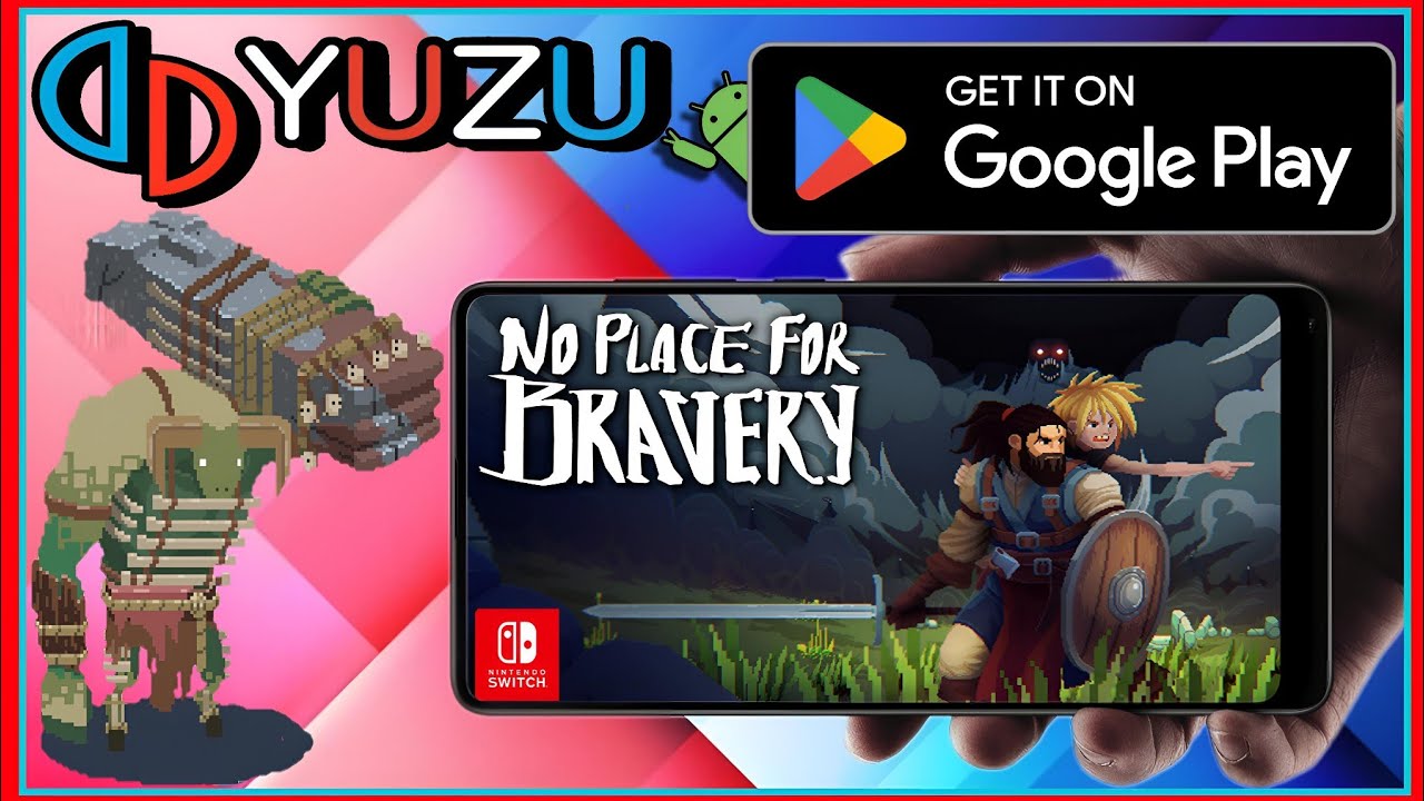 Yuzu Android | No Place for Bravery - YouTube