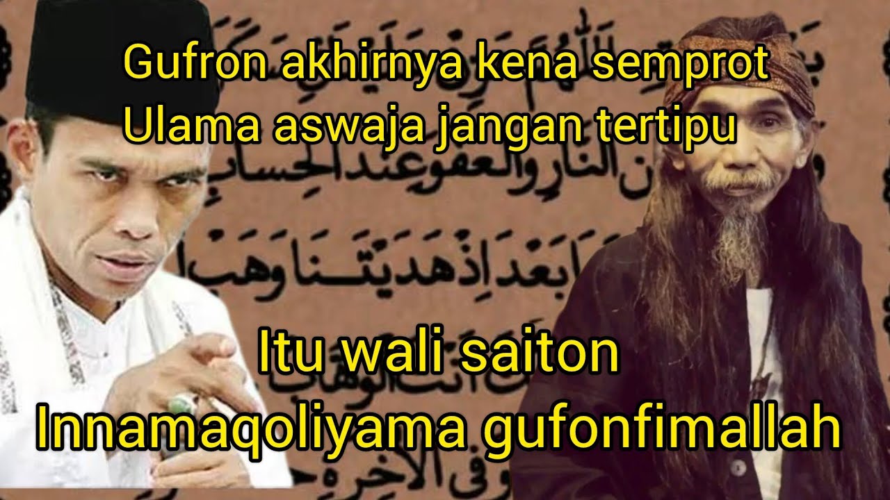 VIRAL.. USTADZ SOMAD SEMPROT ABUYA MAMA GUFRON AL TULULI AL MAJNUNI ...