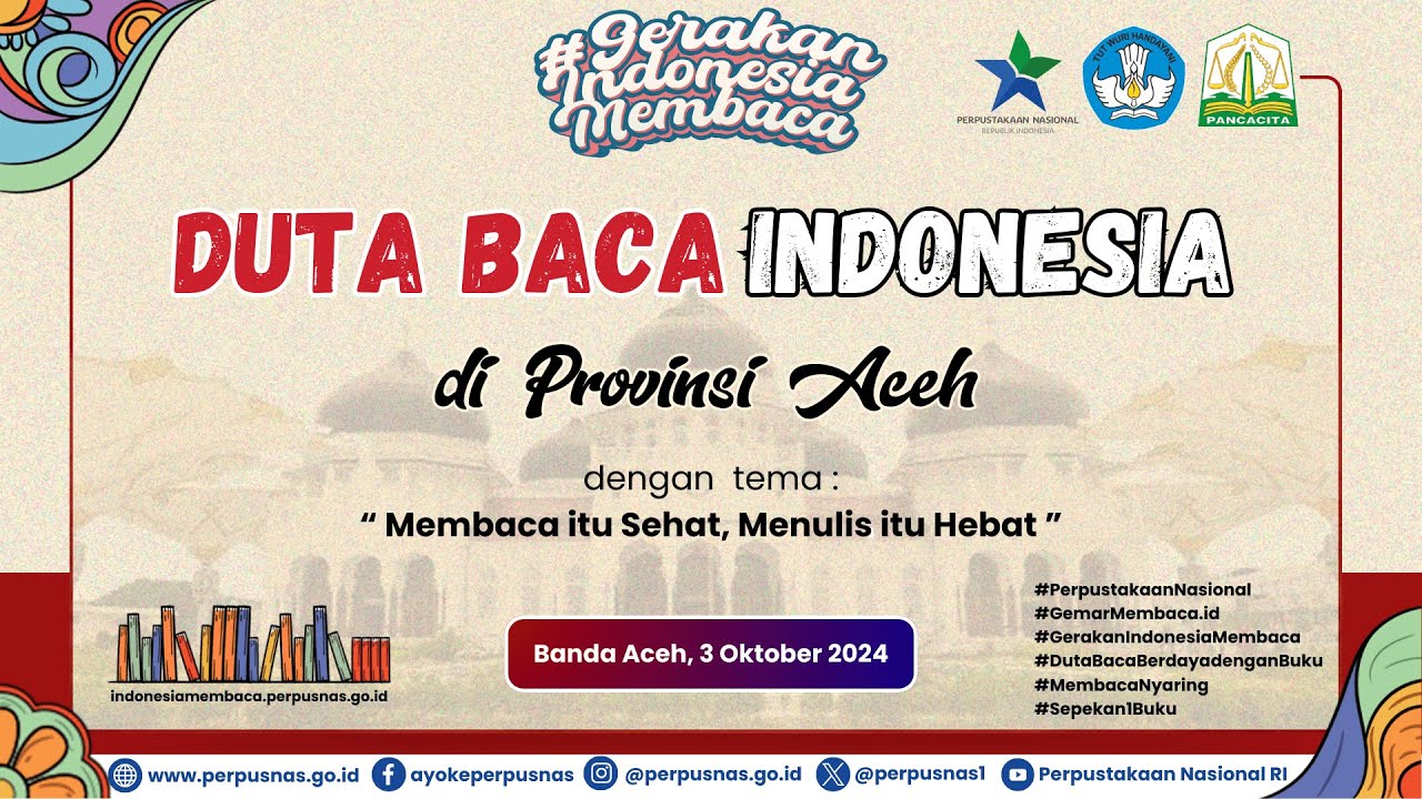Gerakan Indonesia Membaca : Duta Baca Berdaya dengan Buku di Provinsi ...