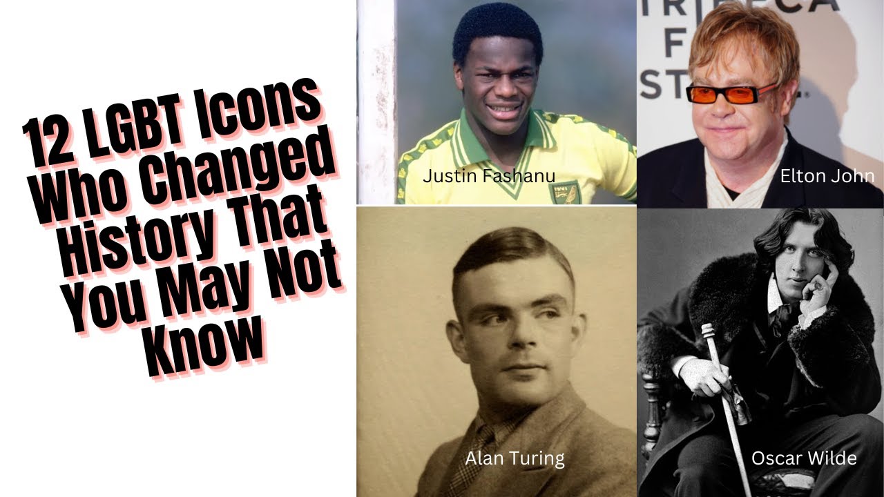 12 LGBT Icons Who Changed History That You May Not Know - YouTube