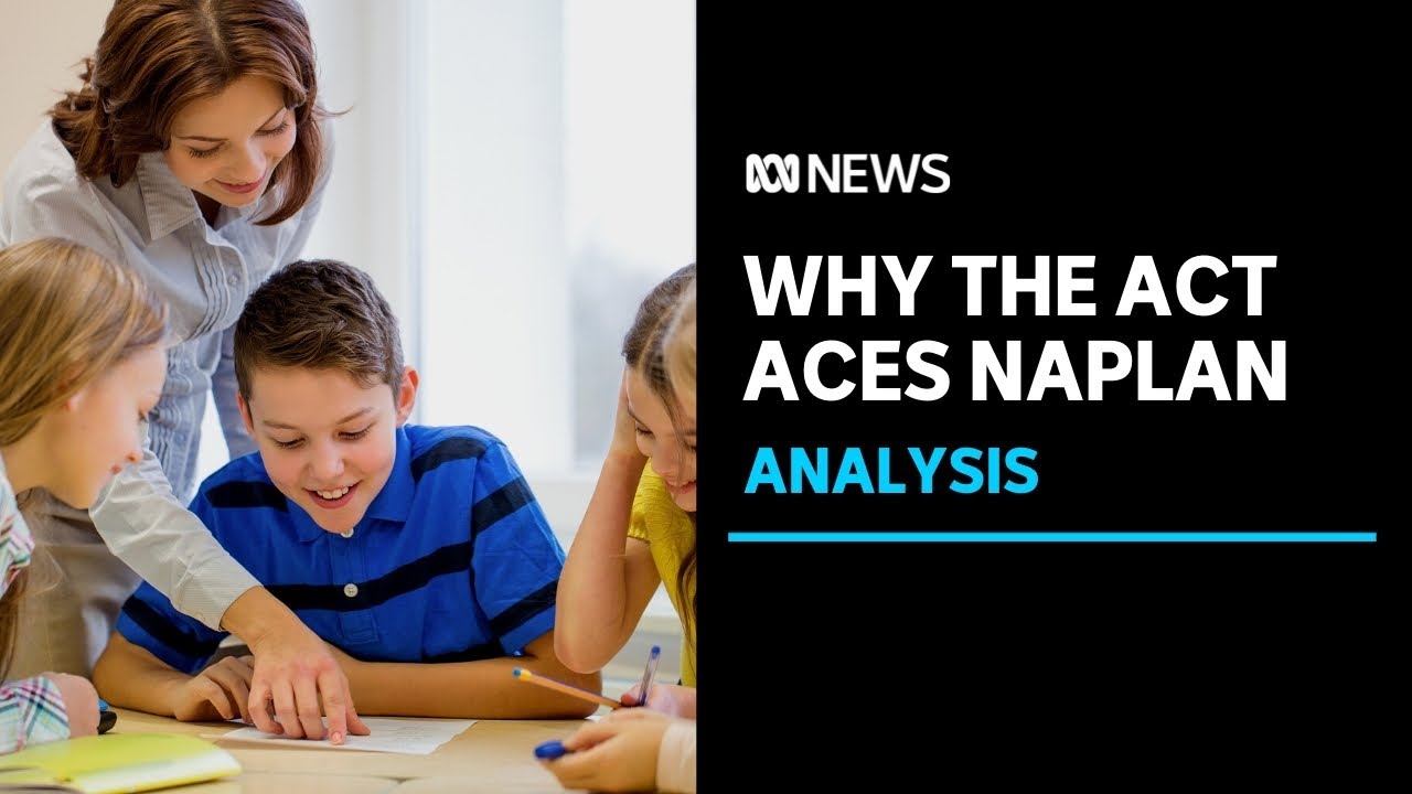 Why Canberra's NAPLAN scores are second best in the country | ABC News ...