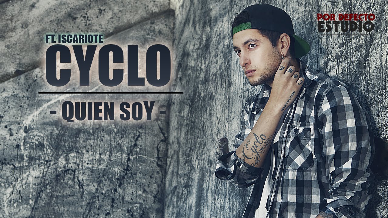 Cyclo | Quien soy (Con Iscariote) [LYRIC VIDEO] - YouTube